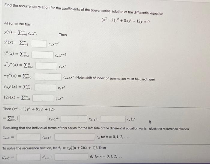 Solved Find the recurrence relation for the coefficients of | Chegg.com