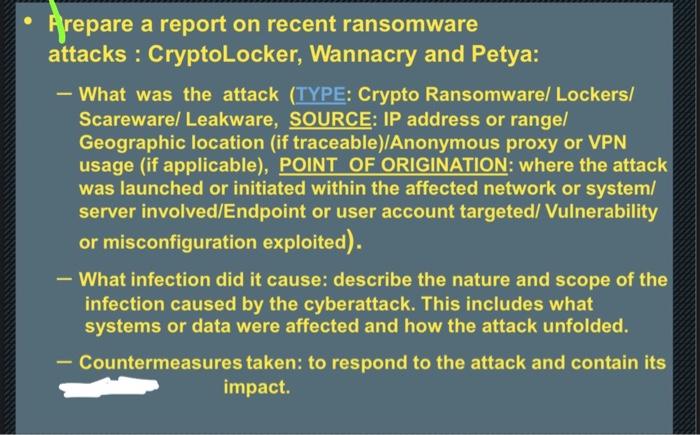 Solved Arepare a report on recent ransomware attacks : | Chegg.com