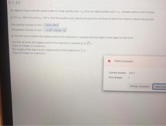 Solved 9.1.43 An object is fired vertically upward with an | Chegg.com