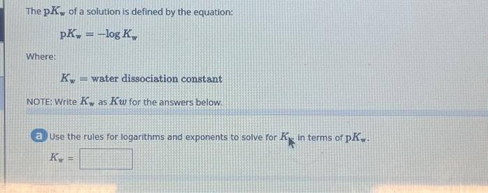 Solved The pK of a solution is defined by the equation: pK = | Chegg.com