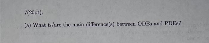 Solved (a) What is/are the main difference(s) between ODEs | Chegg.com