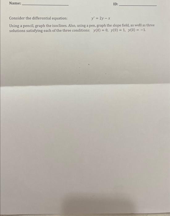 Solved Consider the differential equation: y′=2y−x Using a | Chegg.com