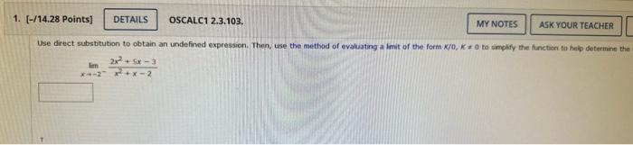 Solved Use drect substitution to obtain an undefined | Chegg.com