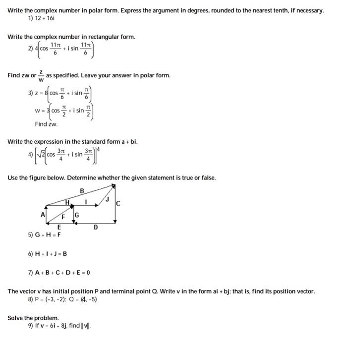 Solved Write the complex number in polar form. Express the | Chegg.com