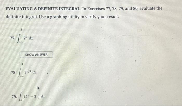 Solved EVALUATING A DEFINITE INTEGRAL In Exercises 77,78,79, | Chegg.com