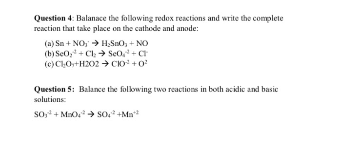 Solved Question 4: Balanace the following redox reactions | Chegg.com