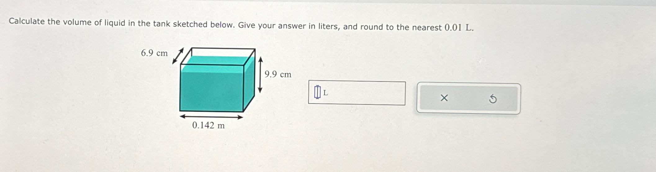 Solved Calculate the volume of liquid in the tank sketched | Chegg.com