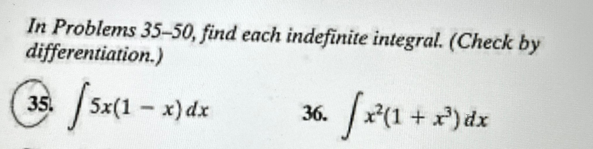 Solved In Problems 35-50, ﻿find each indefinite integral. | Chegg.com
