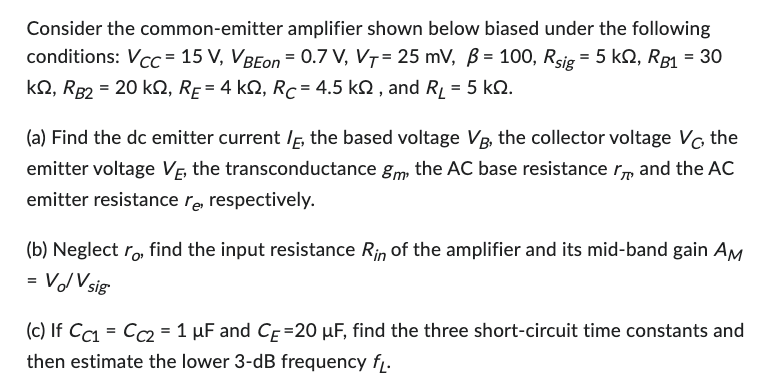 Solved Consider the common-emitter amplifier shown below | Chegg.com