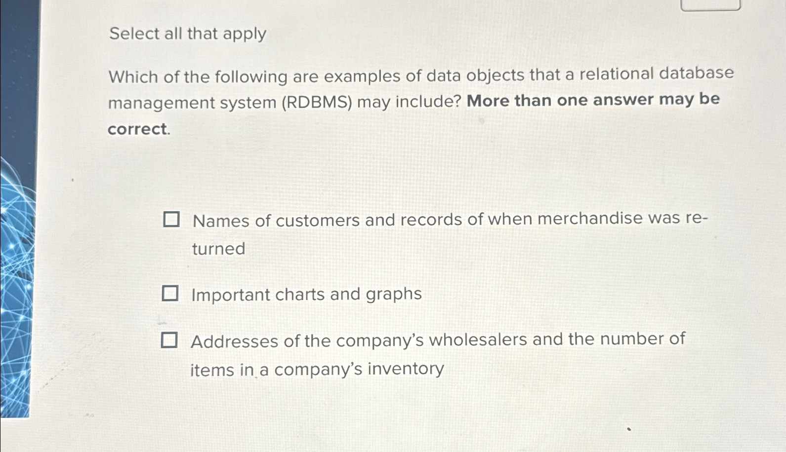 Solved Select all that applyWhich of the following are | Chegg.com