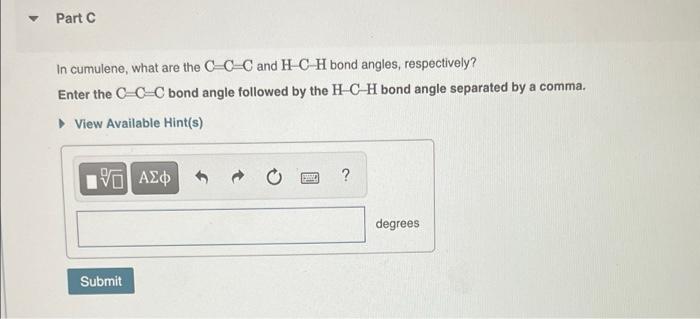 Solved Part In cumulene, what are the CEO=C and H-C-H bond | Chegg.com