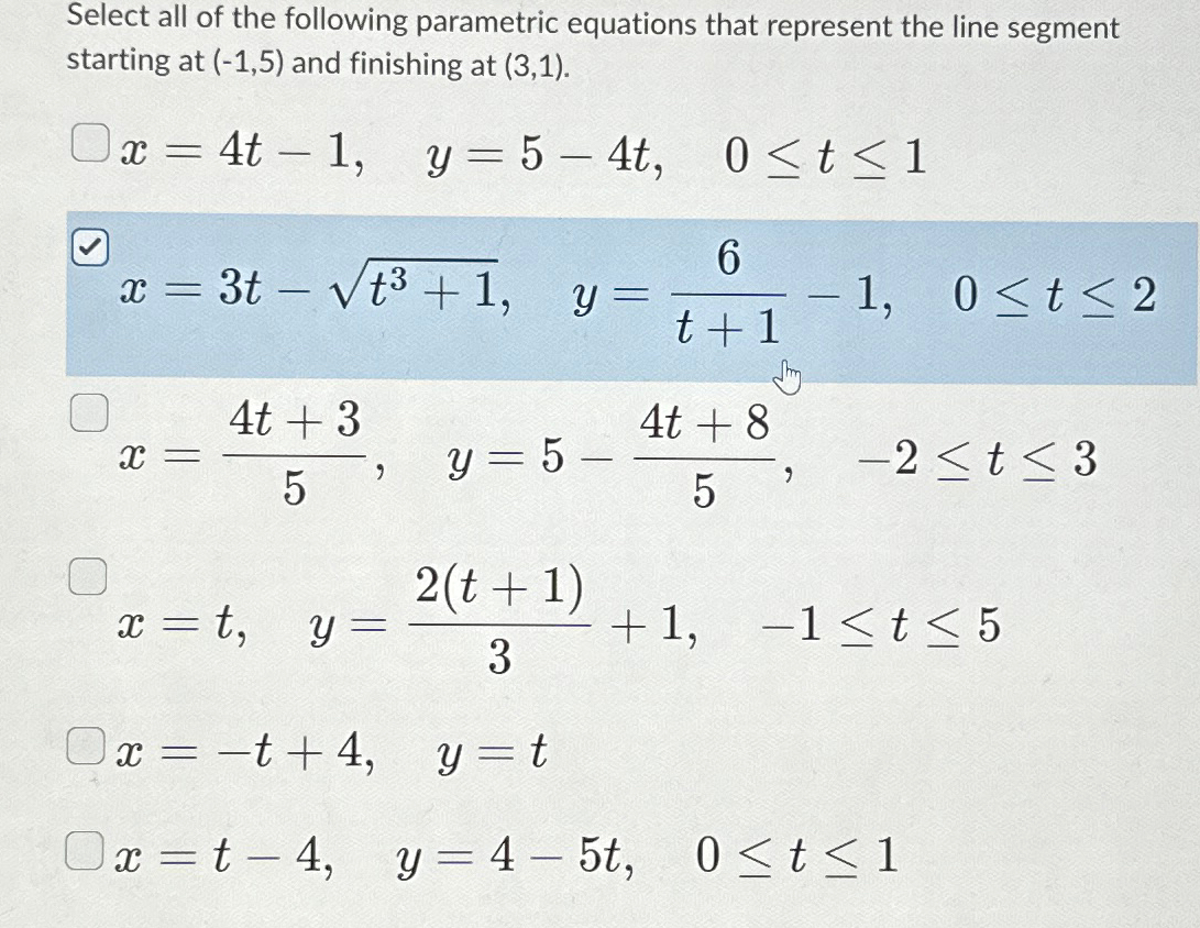 Solved Select all of the following parametric equations that | Chegg.com