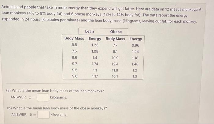Solved Animals and people that take in more energy than they | Chegg.com