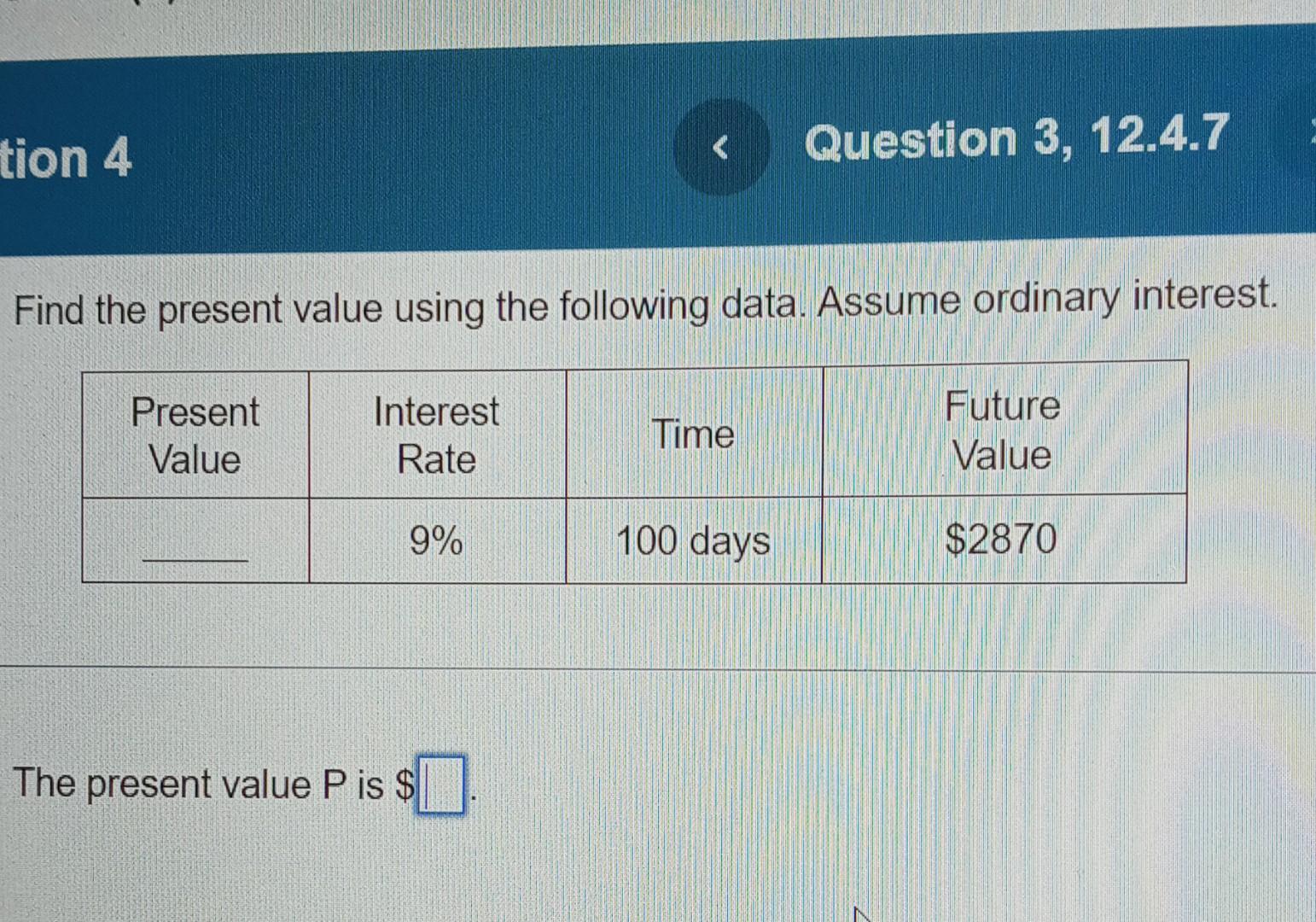 Solved Find the present value using the following data. | Chegg.com