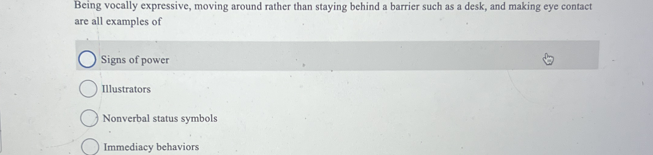 Solved Being vocally expressive, moving around rather than | Chegg.com