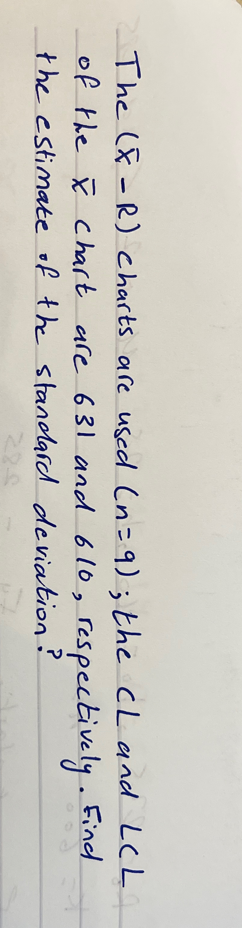 Solved The (x‾-R) ﻿charts are used )=(9; the CL ﻿and LCL ﻿of | Chegg.com