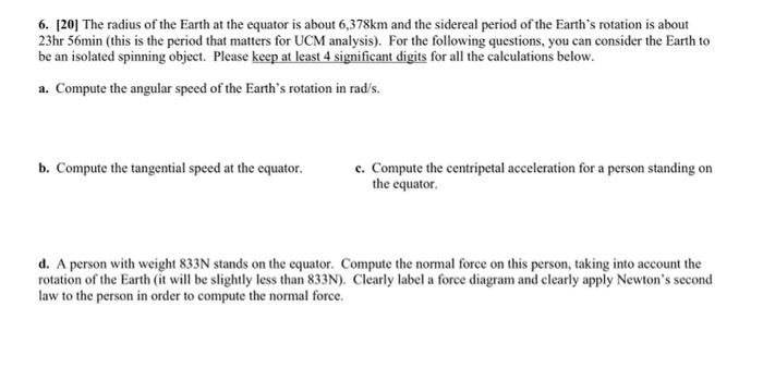 Solved 6. [20] The radius of the Earth at the equator is | Chegg.com
