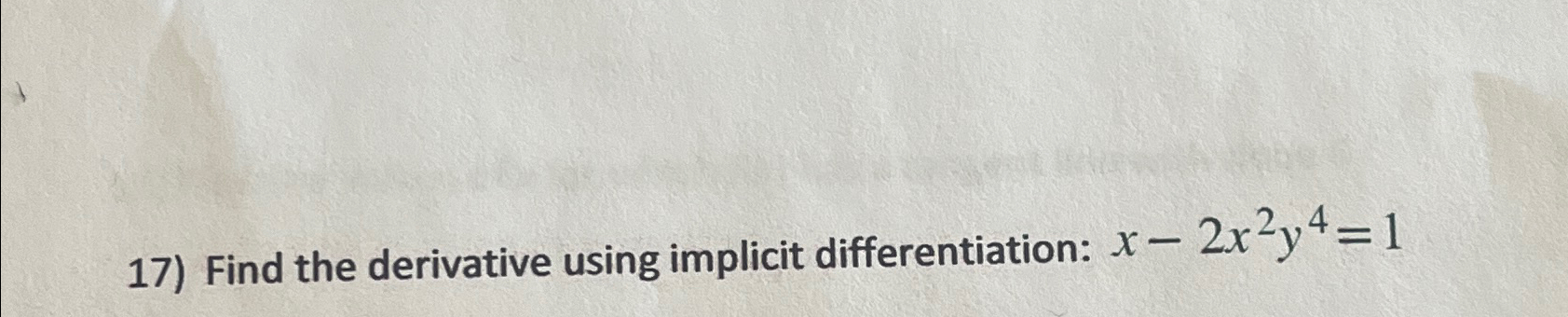 Solved Find the derivative using implicit differentiation: | Chegg.com