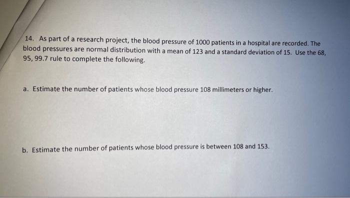 Solved 14. As part of a research project, the blood pressure | Chegg.com