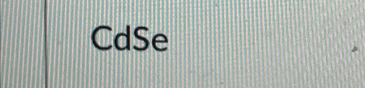 Solved Formula of CdSe | Chegg.com