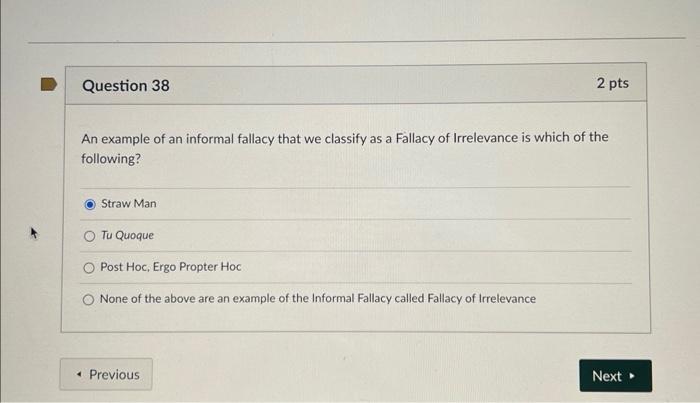 An example of an informal fallacy that we classify as | Chegg.com