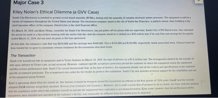 Solved Major Case 3 - Kiley Nolan's Ethical Dilemma (a GVV | Chegg.com