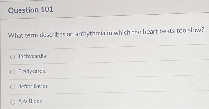 Solved decreased heart rate tachycardia A.V block arrhythmia | Chegg.com
