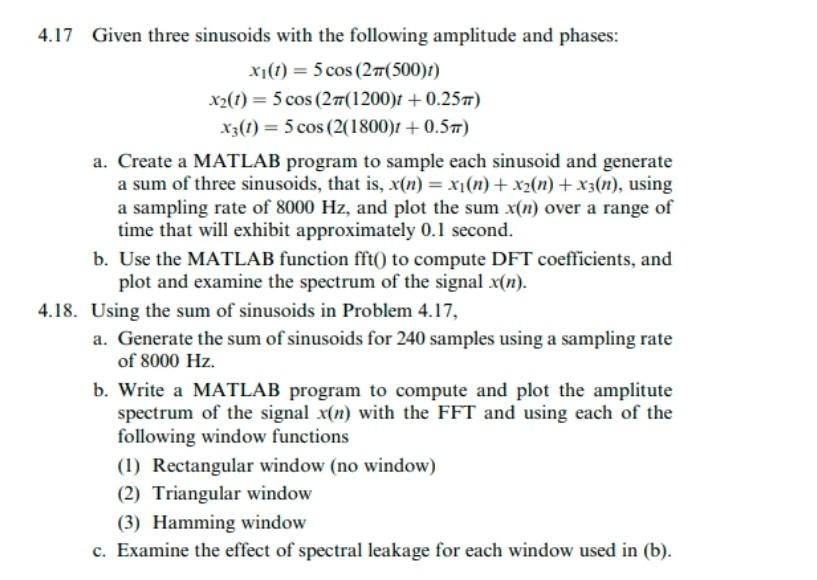 Solved 4.17 Given three sinusoids with the following | Chegg.com