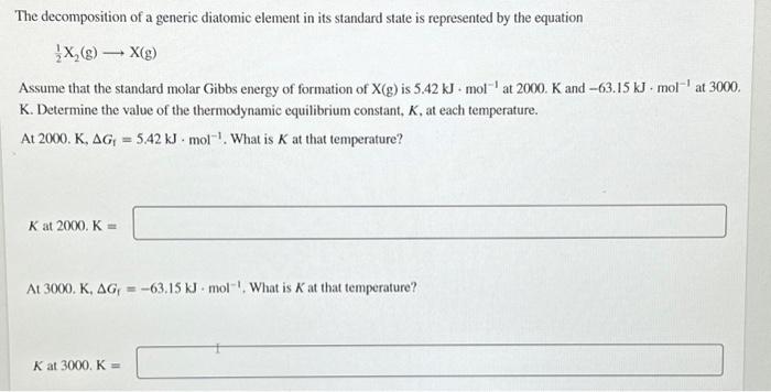 Solved The decomposition of a generic diatomic element in | Chegg.com