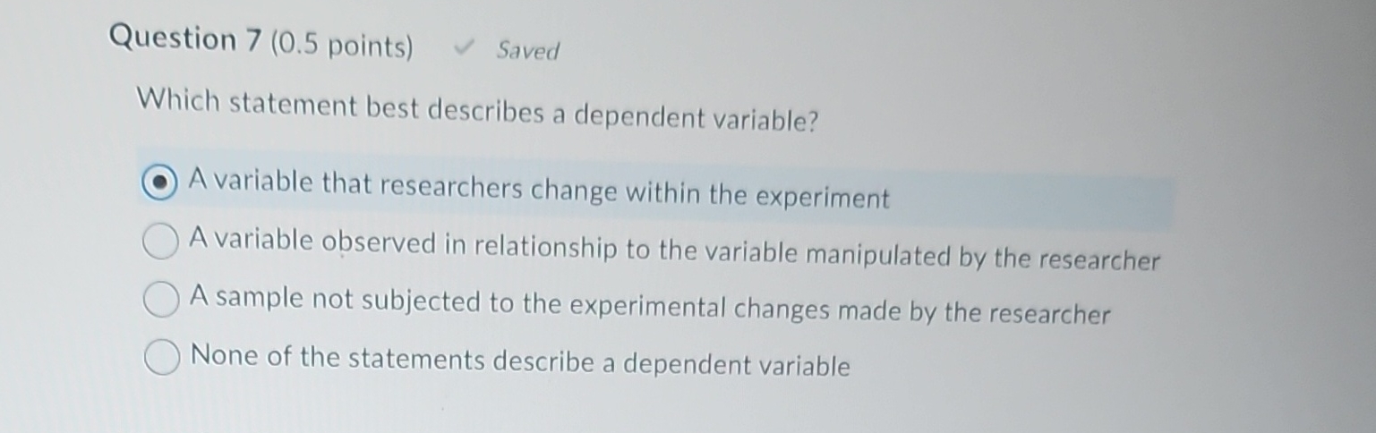 Solved Question 7 (0.5 ﻿points) ﻿SavedWhich statement best | Chegg.com