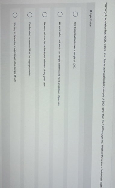 Solved Your target population has 10,000 ﻿cases. You plan to | Chegg.com