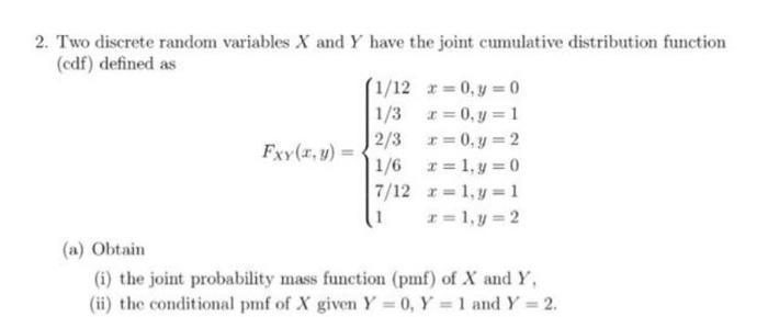 Solved 2 Two Discrete Random Variables X And Y Have The 8479