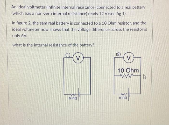 Solved An ideal voltmeter (infinite internal resistance) | Chegg.com