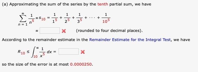 Solved (a) Approximating the sum of the series by the tenth | Chegg.com
