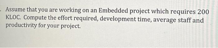 Solved Assume that you are working on an Embedded project | Chegg.com