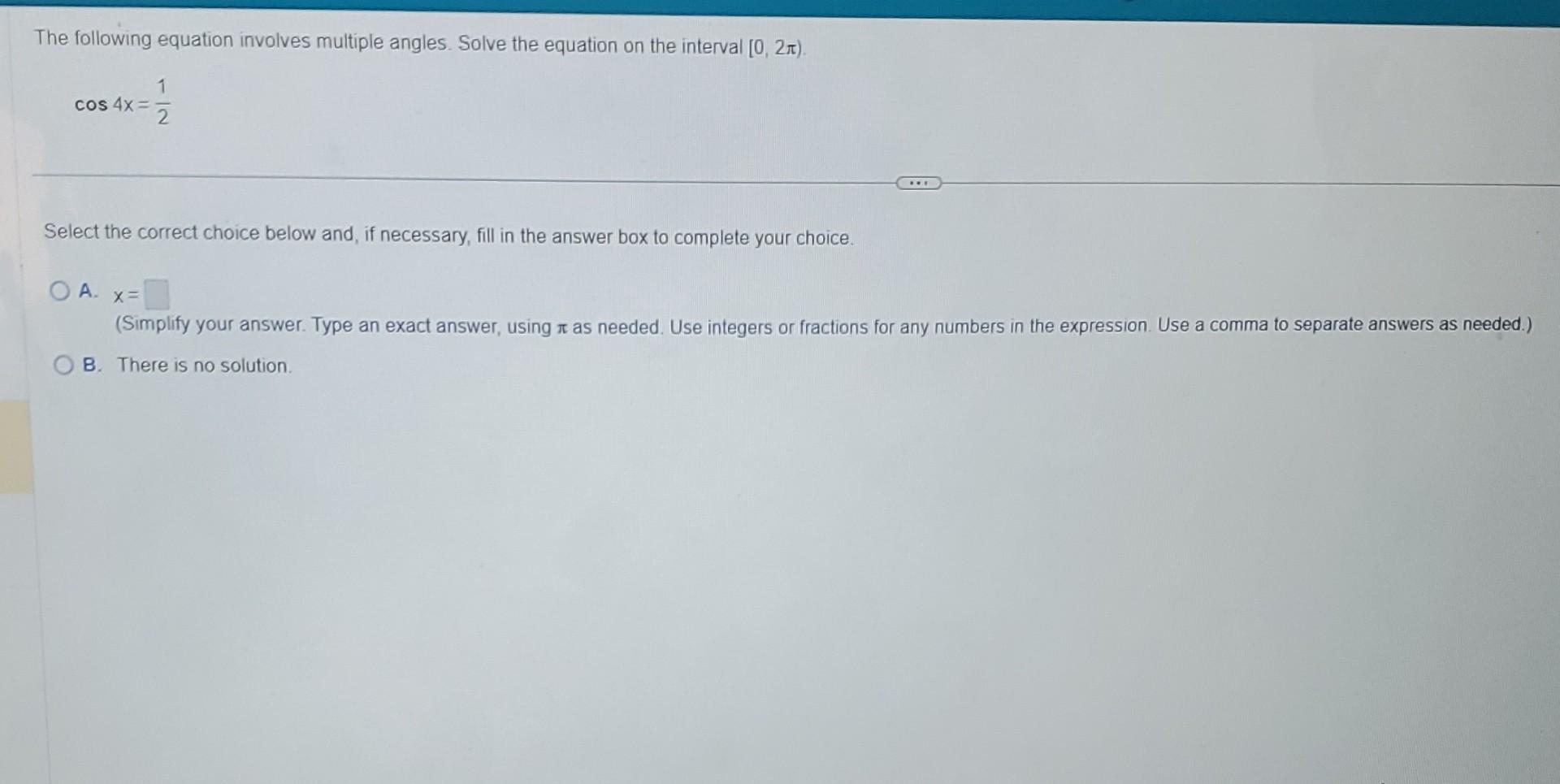 Solved The following equation involves multiple angles. | Chegg.com