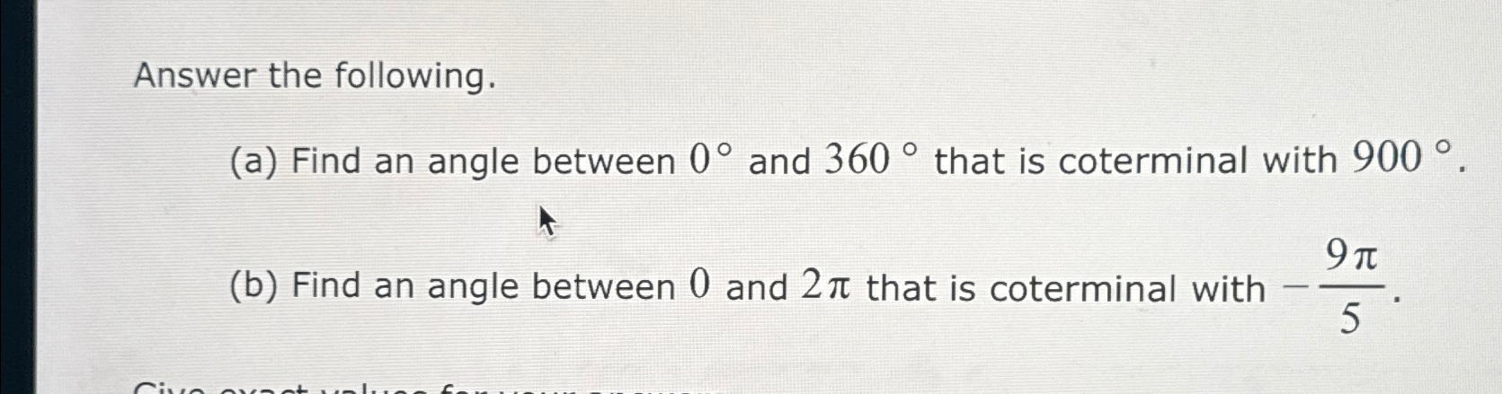 Solved Answer the following.(a) ﻿Find an angle between 0° | Chegg.com