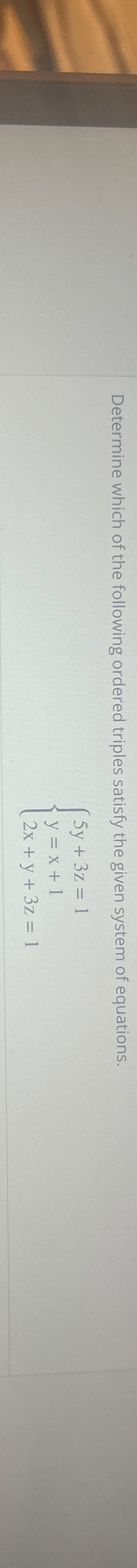 Solved Determine which of the following ordered triples | Chegg.com