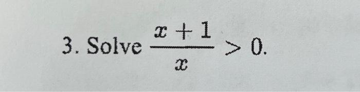 Solved xx+1>0 | Chegg.com