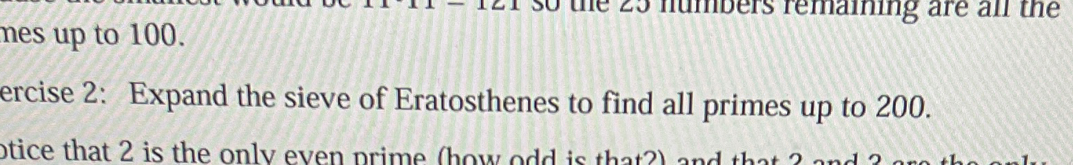 Solved : Expand the sieve of Eratosthenes to find all primes | Chegg.com