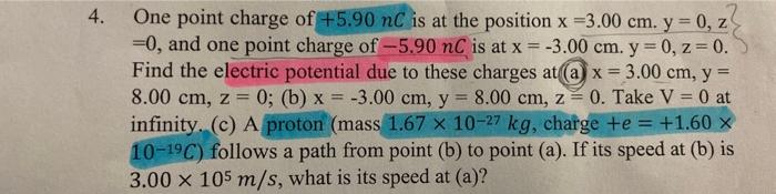 Solved 4. One point charge of +5.90nC is at the position | Chegg.com