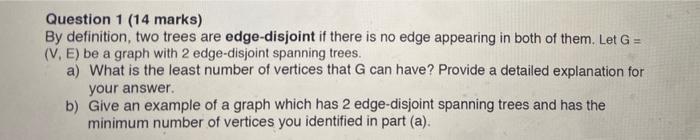 Solved Question 1 (14 marks) By definition, two trees are | Chegg.com