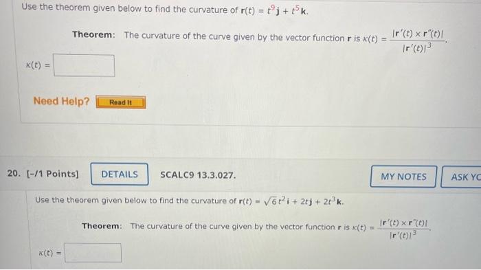 Solved Use the theorem given below to find the curvature of | Chegg.com