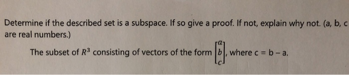 Solved Determine if the described set is a subspace. If so | Chegg.com