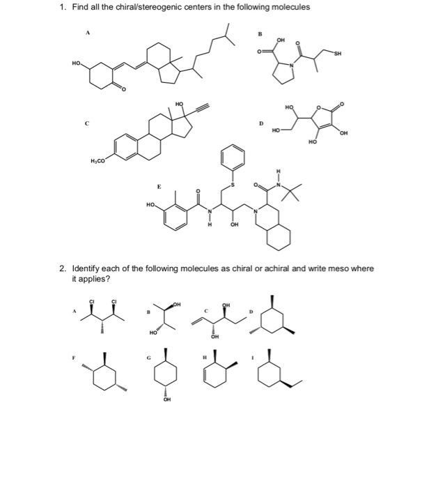 Solved 1. Find all the chiral/stereogenic centers in the | Chegg.com