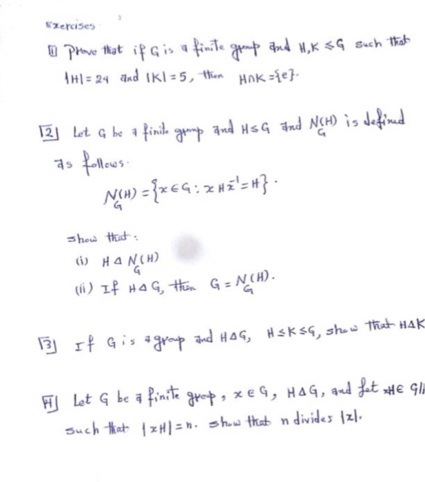 Solved Exercises 1 prove that if G is a finite group and H, | Chegg.com