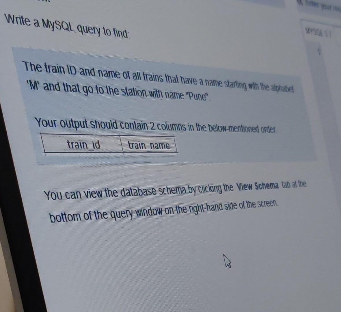 Solved Write a MySQL query to find: The train ID and name of | Chegg.com