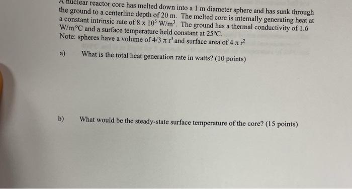 Solved A nuclear reactor core has melted down into a 1 m | Chegg.com