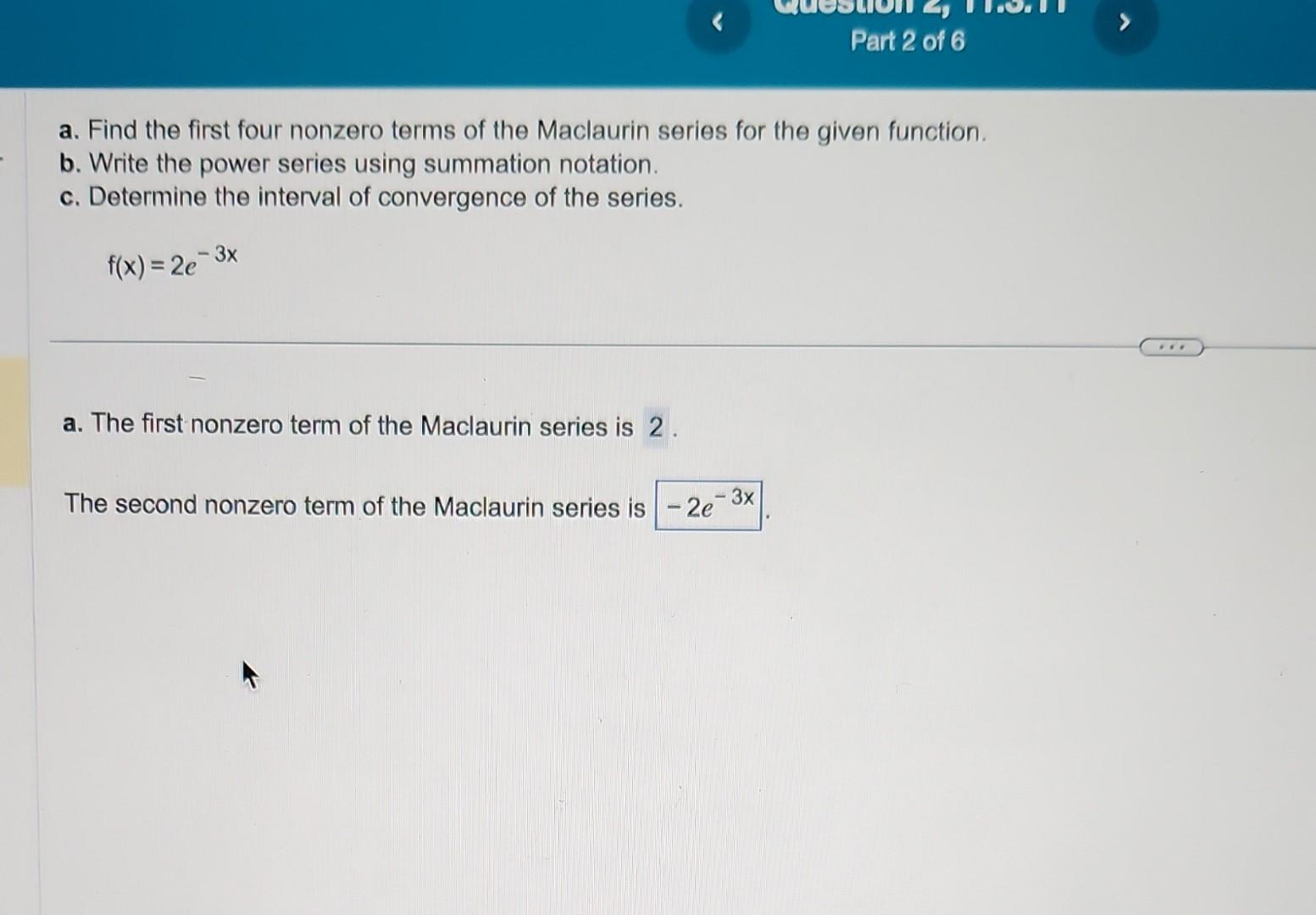 Solved a. Find the first four nonzero terms of the Maclaurin | Chegg.com