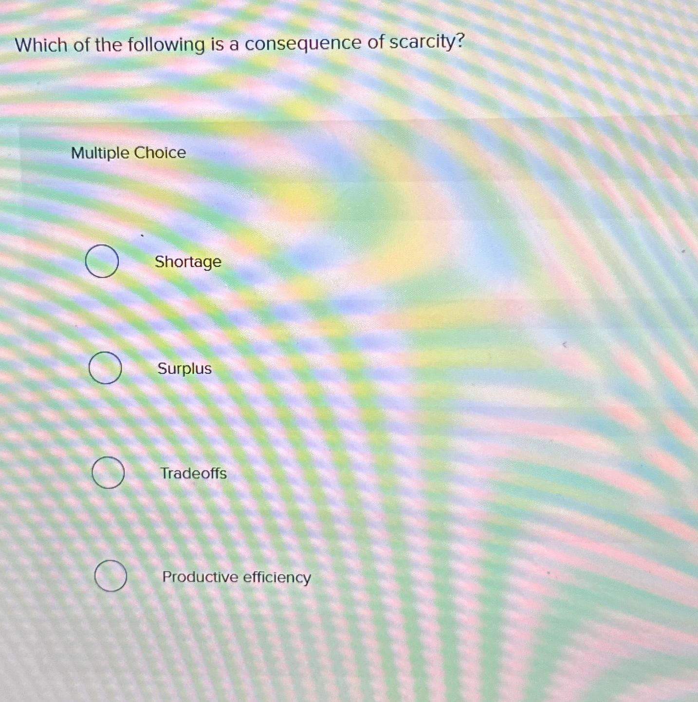 Solved Which of the following is a consequence of | Chegg.com